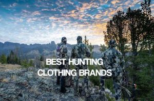 10 Best Hunting Clothing Brands Of 2025 - Deer Hunting Guide