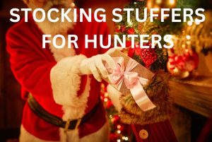 35 Stocking Stuffers For Hunters Sure To Hit The Target - Deer Hunting Guide